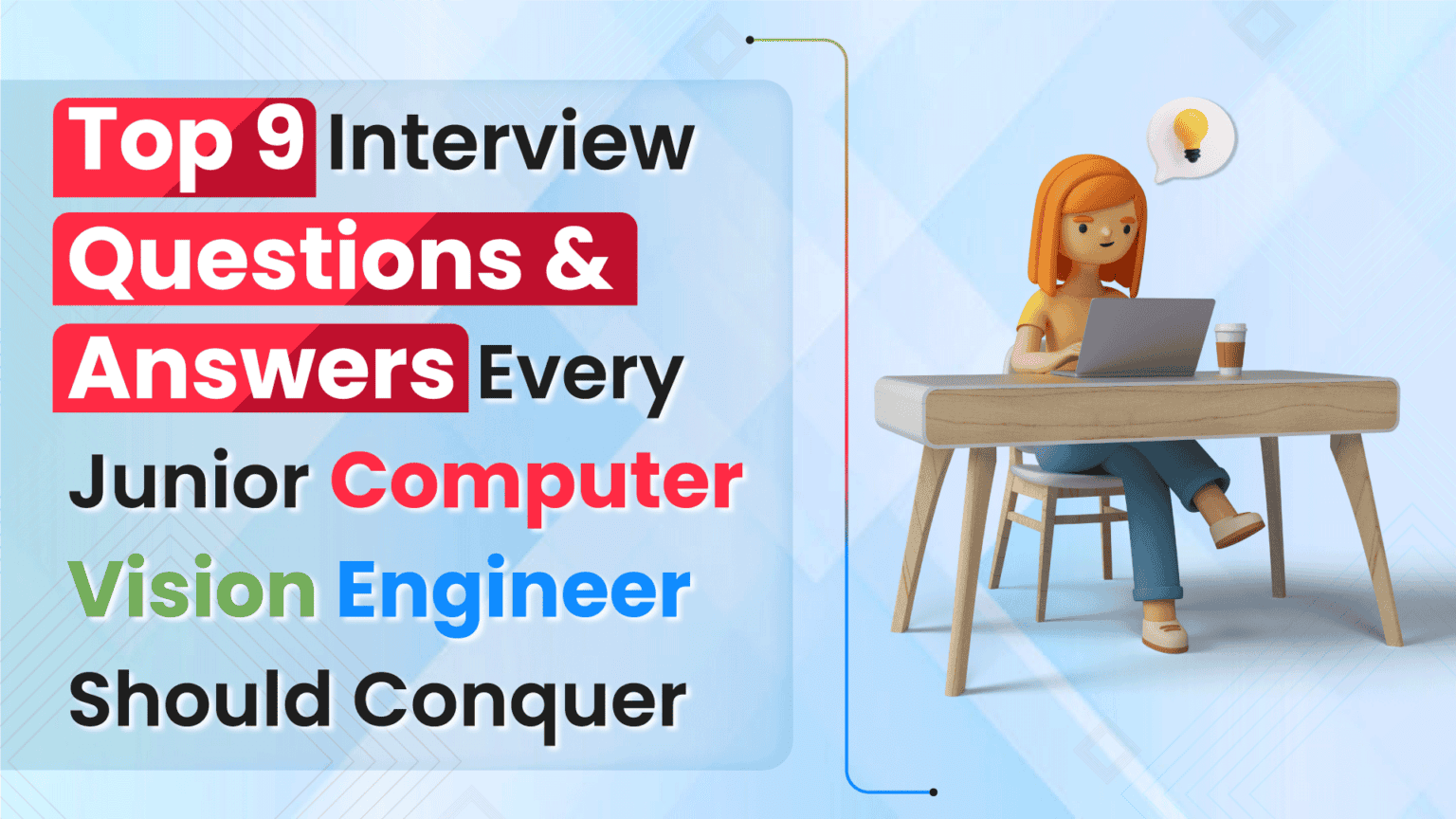 9 TOP Interview Questions & Answers For a Computer Vision Engineer
